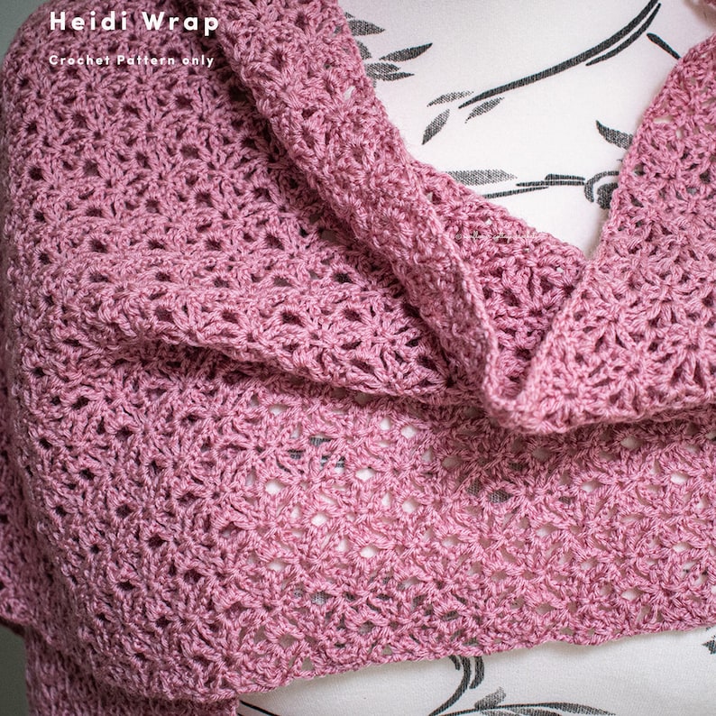 Heidi Wrap, Crochet Shawl Pattern for Women. A Perfect Spring or Summer ...