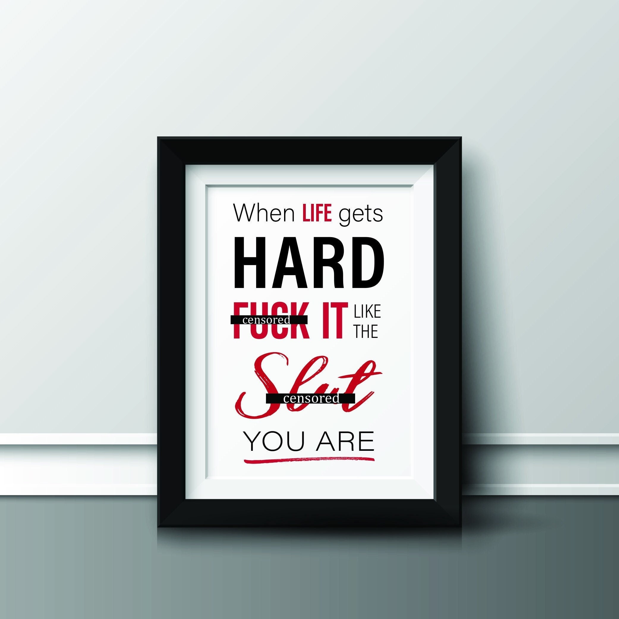 Funny Rude Motivational Quote Downloadable Typography Print - Etsy