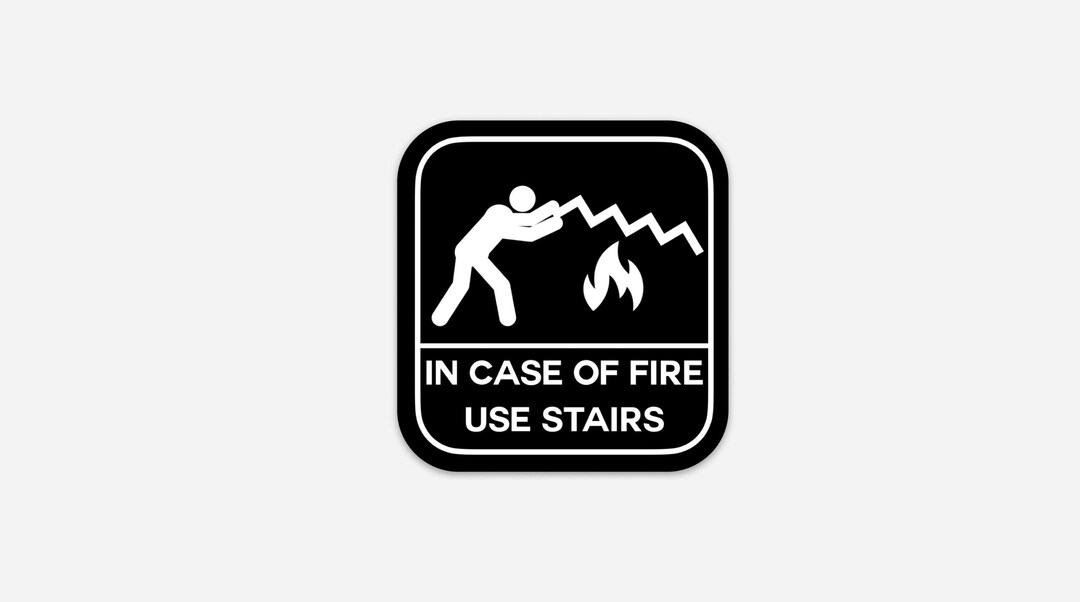 In Case of Fire Use Stairs Door Sign Vinyl Sticker - Etsy