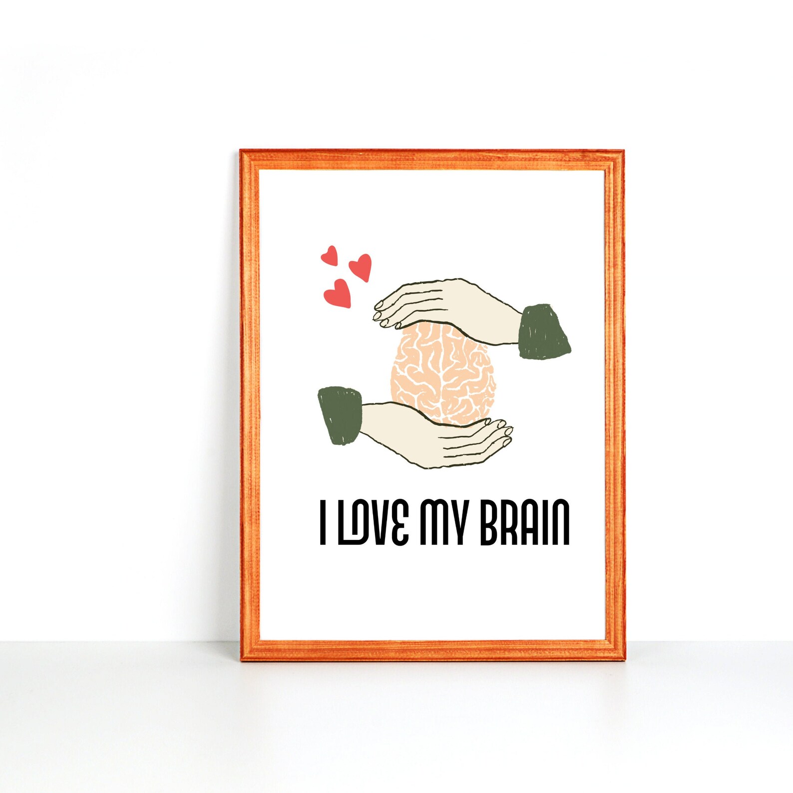 I LOVE MY BRAIN Printable Wall Art Mental Health Healthy | Etsy