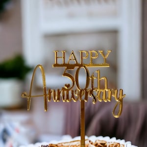 Happy Anniversary Cake Topper • 50th Anniversary • Acrylic Cake Topper ...
