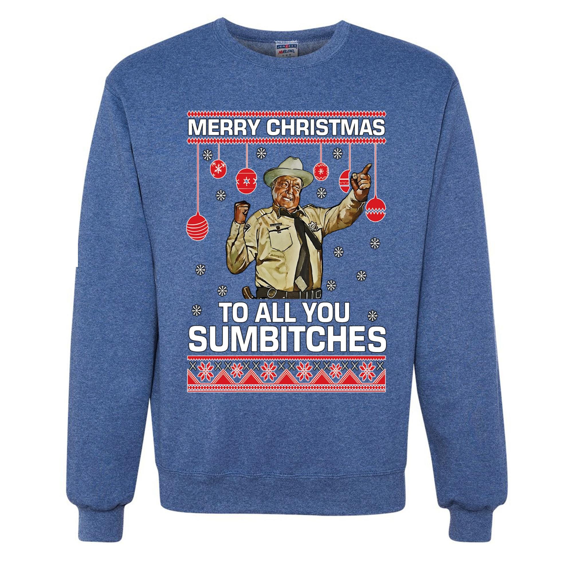 Smokey and the Bandit Merry Christmas Sweater Sweatshirt to All You ...