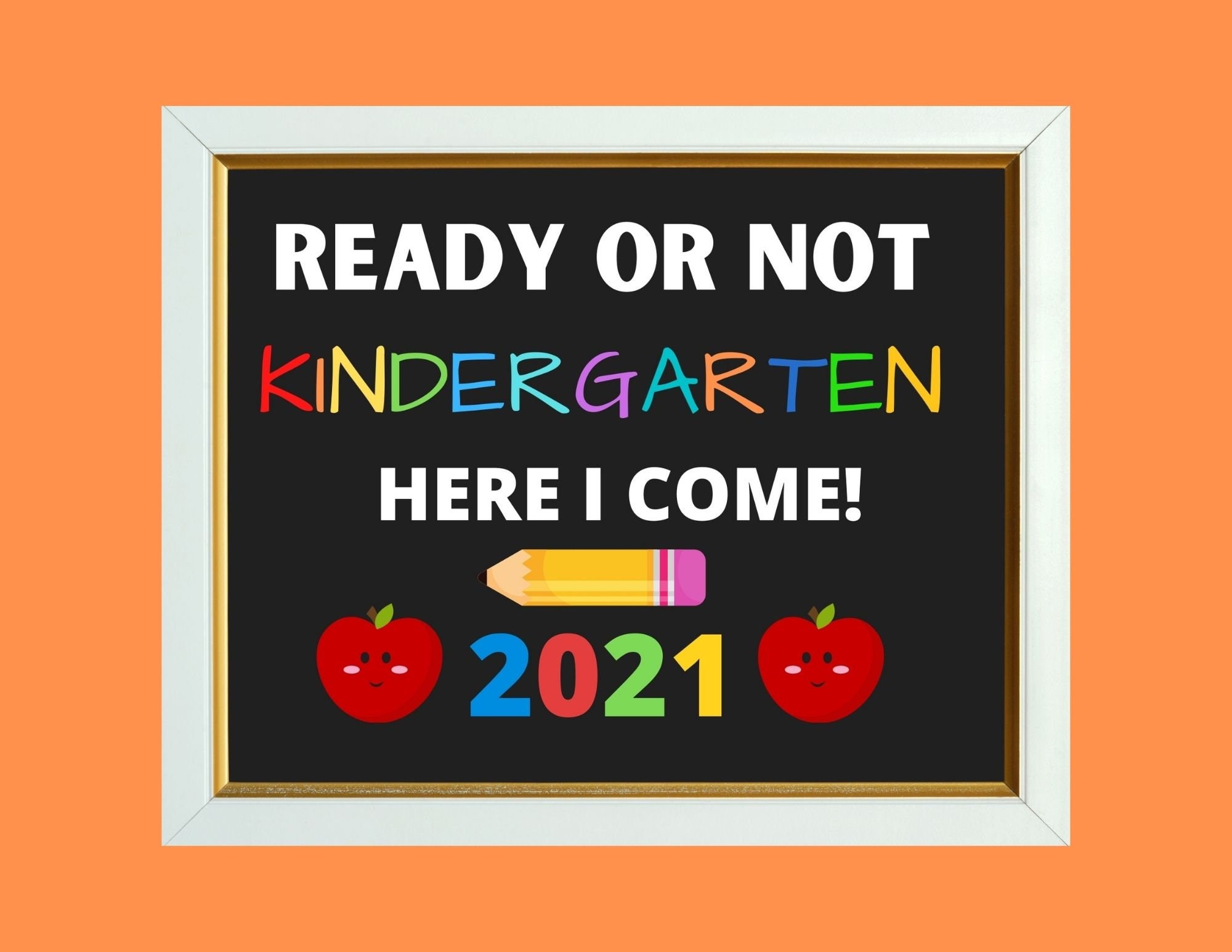 INSTANT DOWNLOAD Ready or Not Kindergarten Here I Come 11'' by 8.5 ...