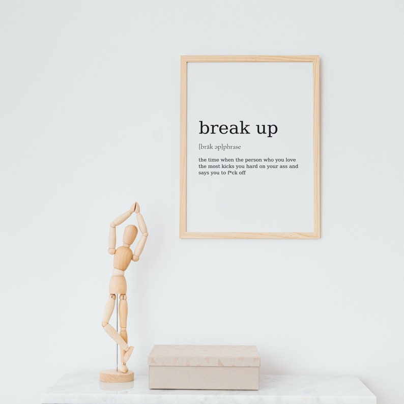 Break Up Definition Print Gift For Home Wall Art Print Etsy break-up-definition-print-gift-for-home-wall-art-print-etsy
