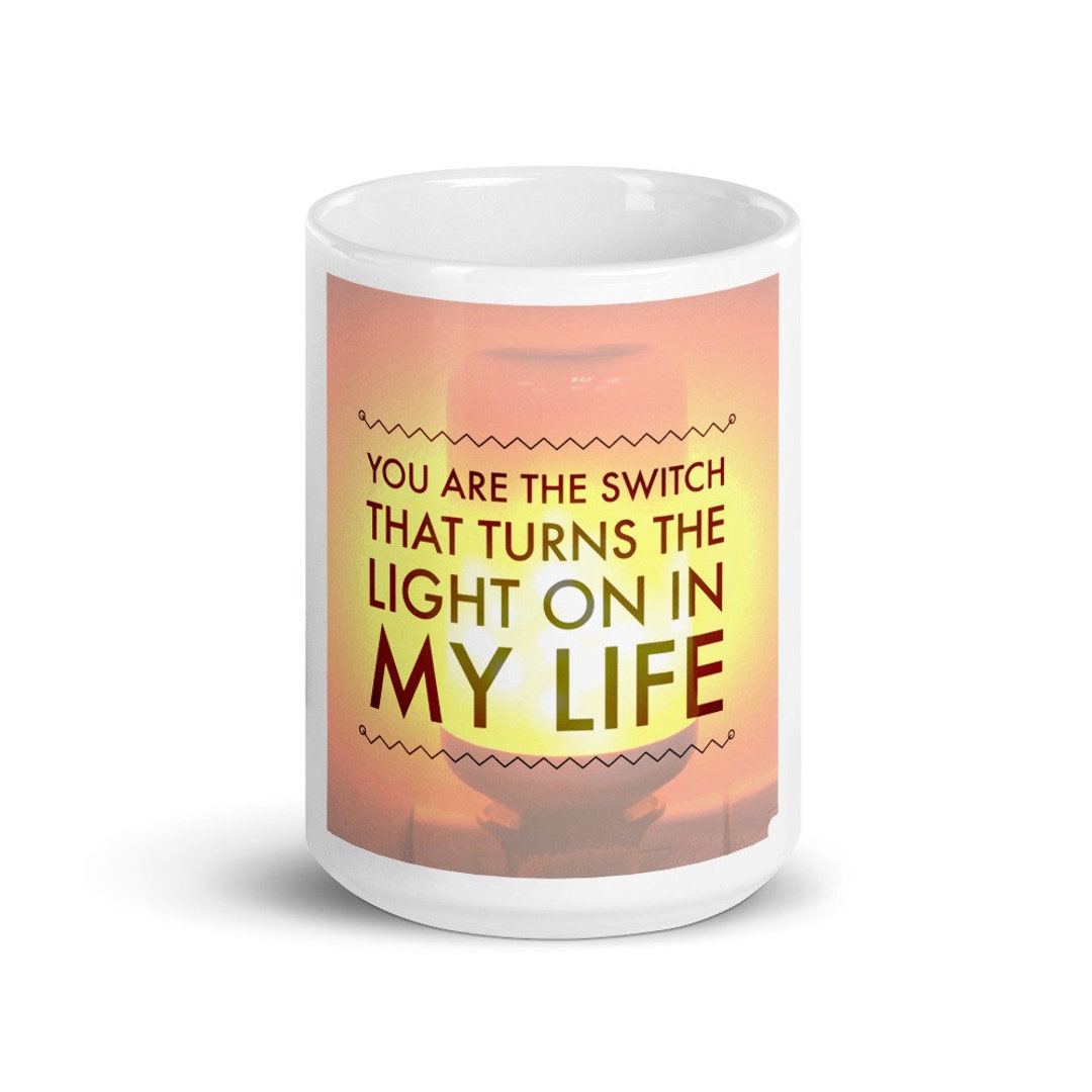 Best Ceramic Unique Coffee Mug You Are the Switch That Turns - Etsy