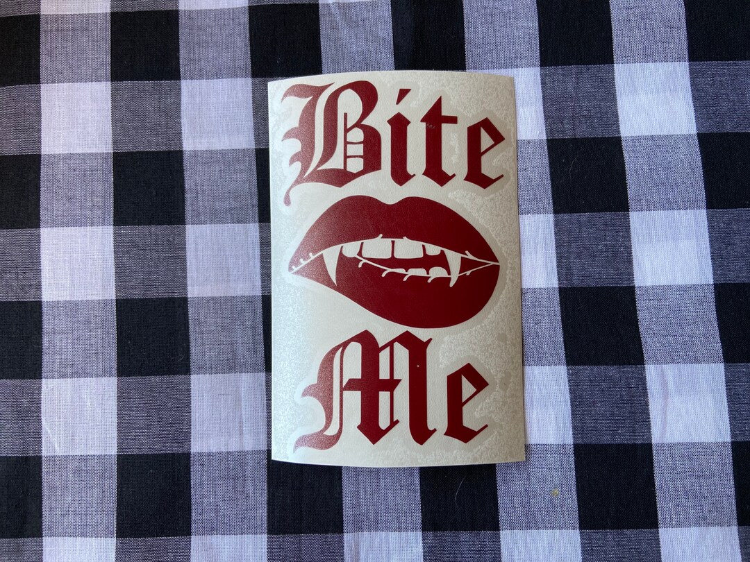 Bite Me Cute Vinyl Decal Bite Me Decal Car Decal Truck Decal Laptop ...