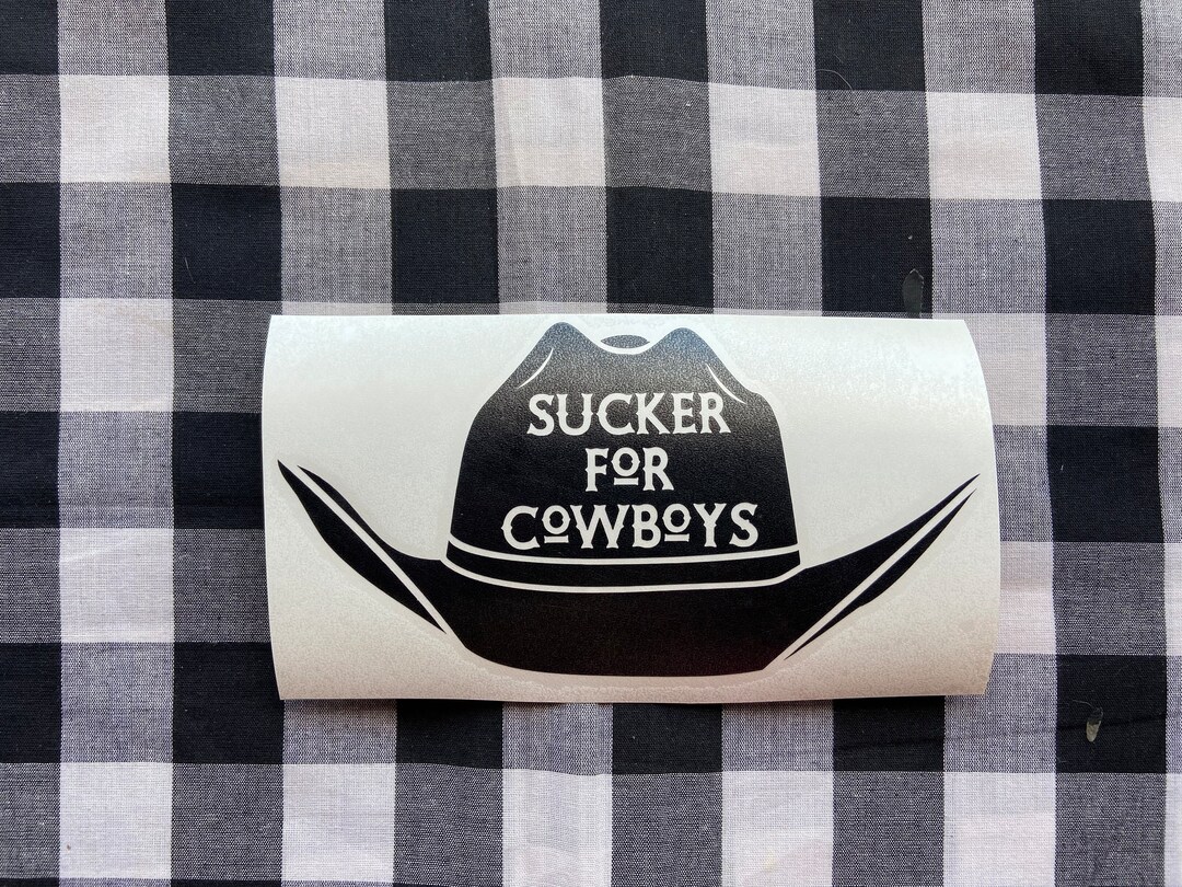 Sucker for Cowboys Cute Vinyl Decal Car Decal Truck Decal Laptop Decal ...