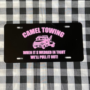 Camel Towing Funny Front License Plate | Vanity Plate | Car Tag | Funny ...