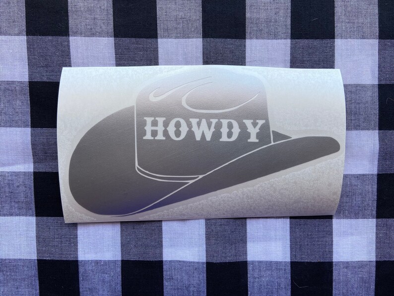 Howdy Cowboy Hat Vinyl Decal Car Decal Truck Decal - Etsy