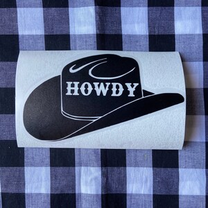 Howdy Cowboy Hat Vinyl Decal | Car Decal | Truck Decal | Laptop Decal ...