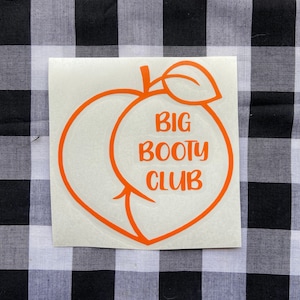 Big Booty Club Funny Vinyl Decal | Car Decal | Truck Decal | Laptop ...