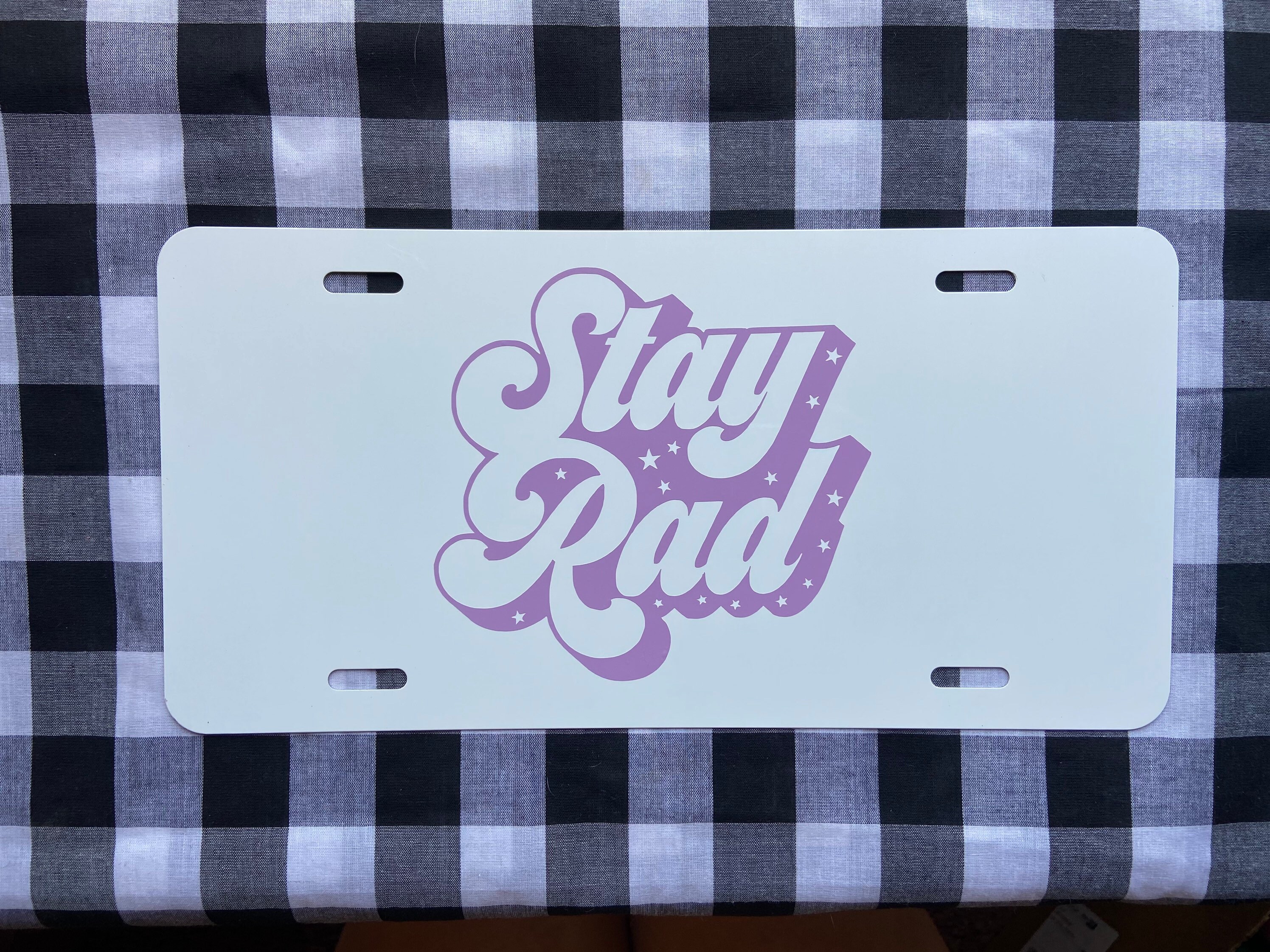 Stay Rad Front License Plate Stay Rad Car Tag Front - Etsy