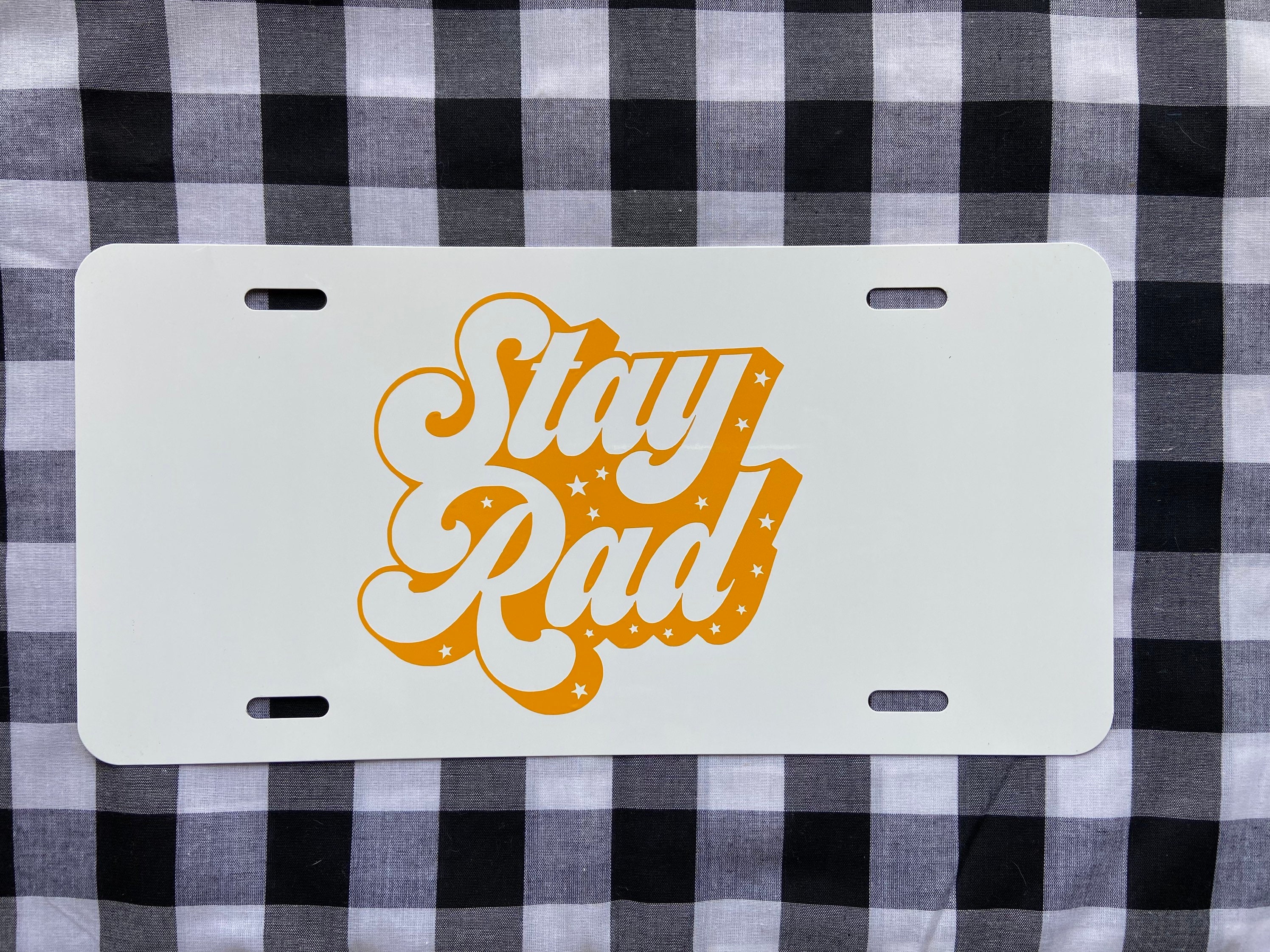 Stay Rad Front License Plate Stay Rad Car Tag Front - Etsy