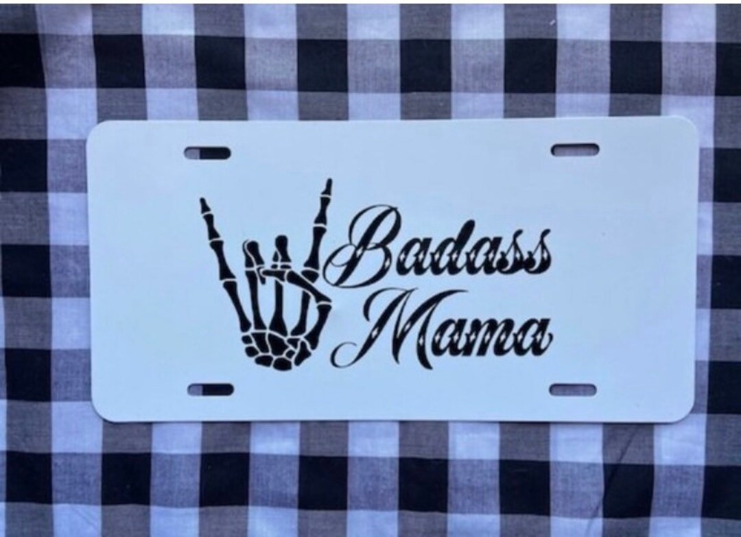 Badass Mama Cute Front License Plate | Car Tag | Vanity Plate | Front ...