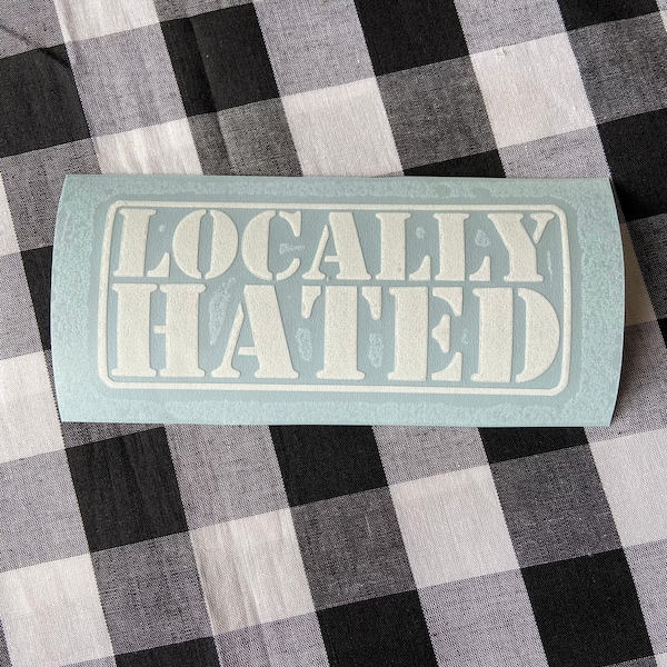 Locally Hated Svg - Etsy