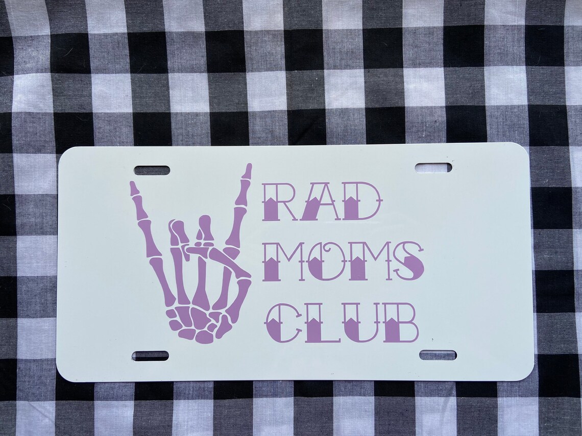 Rad Moms Club Cute Front License Plate | Cute Vanity Plate | Cute Car ...