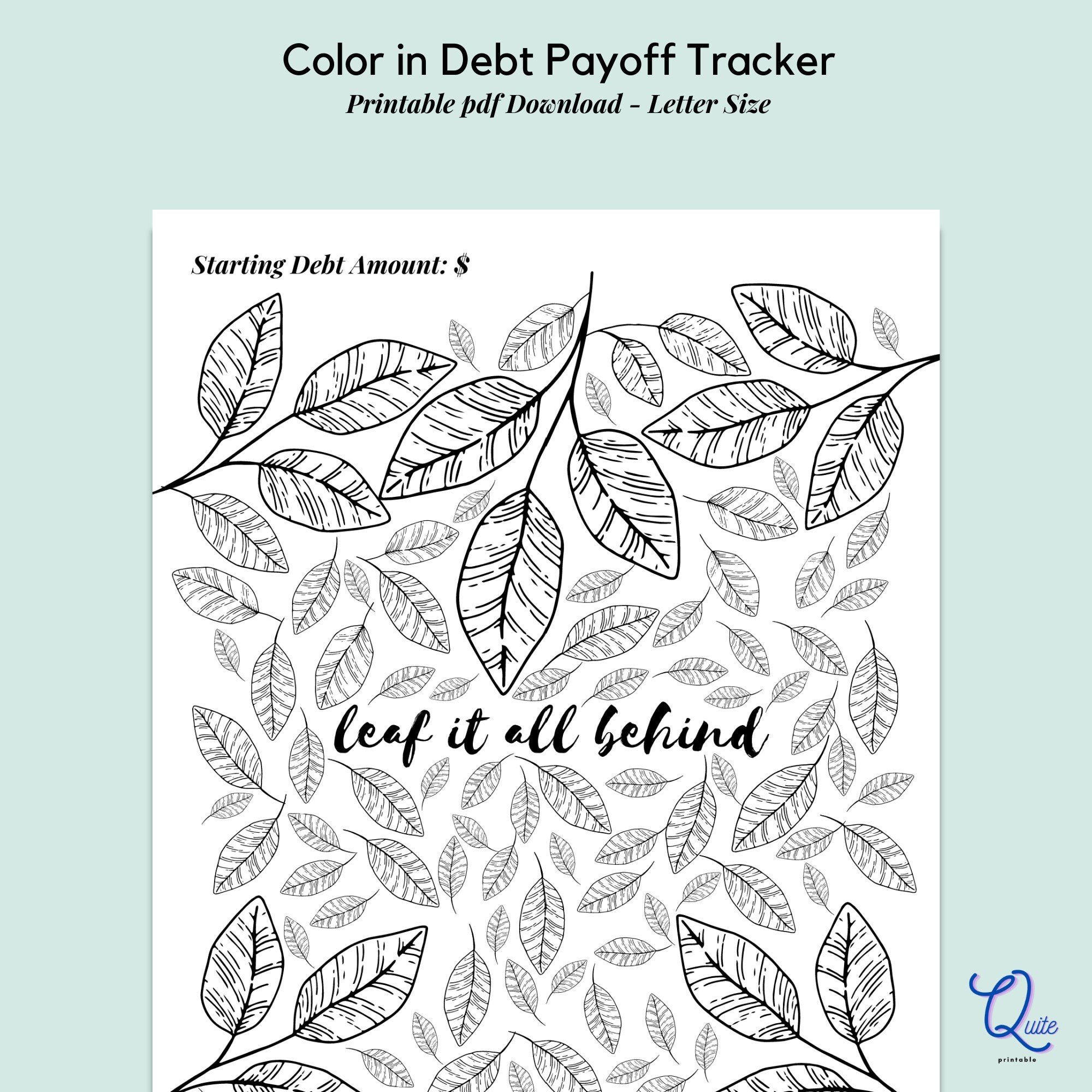 Color in Debt Payoff Tracker - "leaf It All Behind"- 100 Leafs, Debt ...