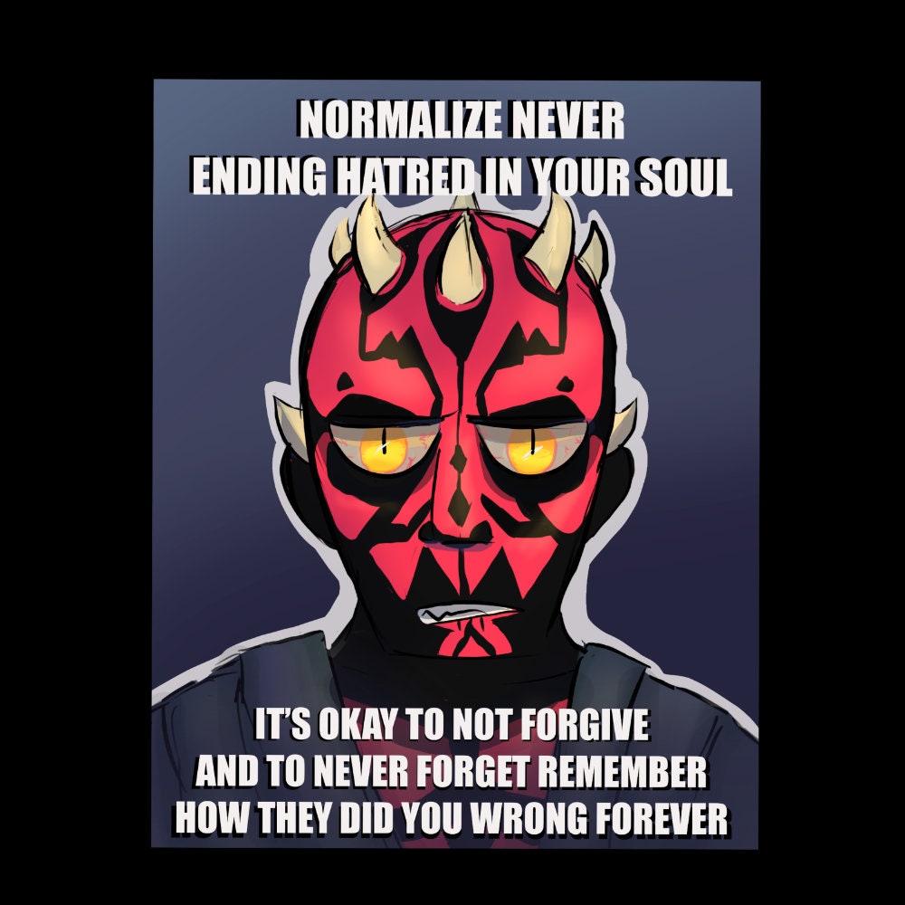Normalize Never Ending Hatred in Your Soul - Darth Maul Meme Mini Print ...