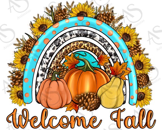 Welcome Fall Rainbow Png Sublimation Design Fall Png - Etsy