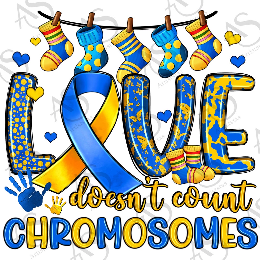 Love Doesn't Count Chromosomes Png Sublimation Design Download, Down Syndrome Ribbon Png, Down ...