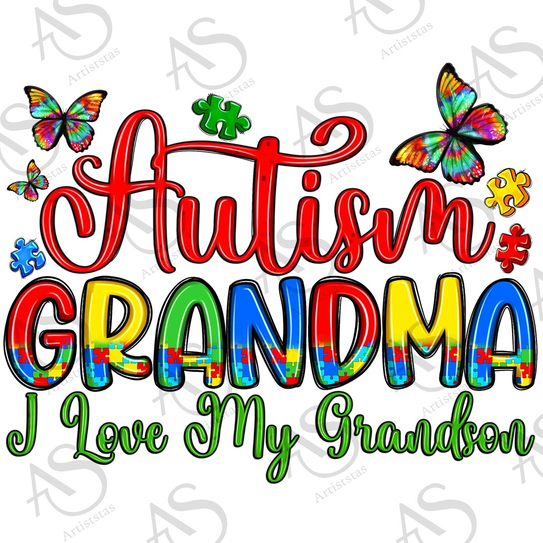 Autism Grandma I Love My Grandson Png, Autism Awareness Png, Autism ...