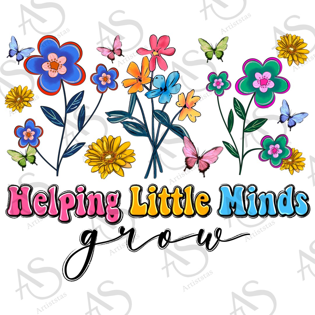 Helping Little Minds Grow Png Sublimation Design Download, Back to ...