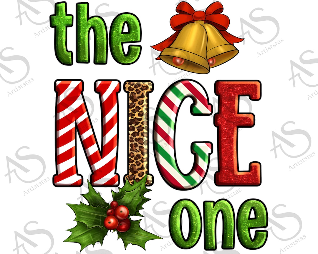 The Nice One Png Sublimation Design, Merry Christmas Png, Western the ...