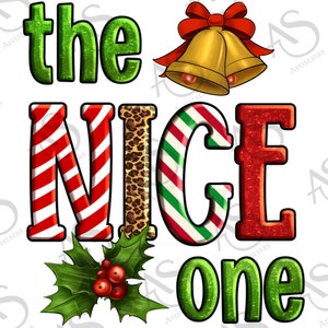 The Nice One Png Sublimation Design, Merry Christmas Png, Western the ...