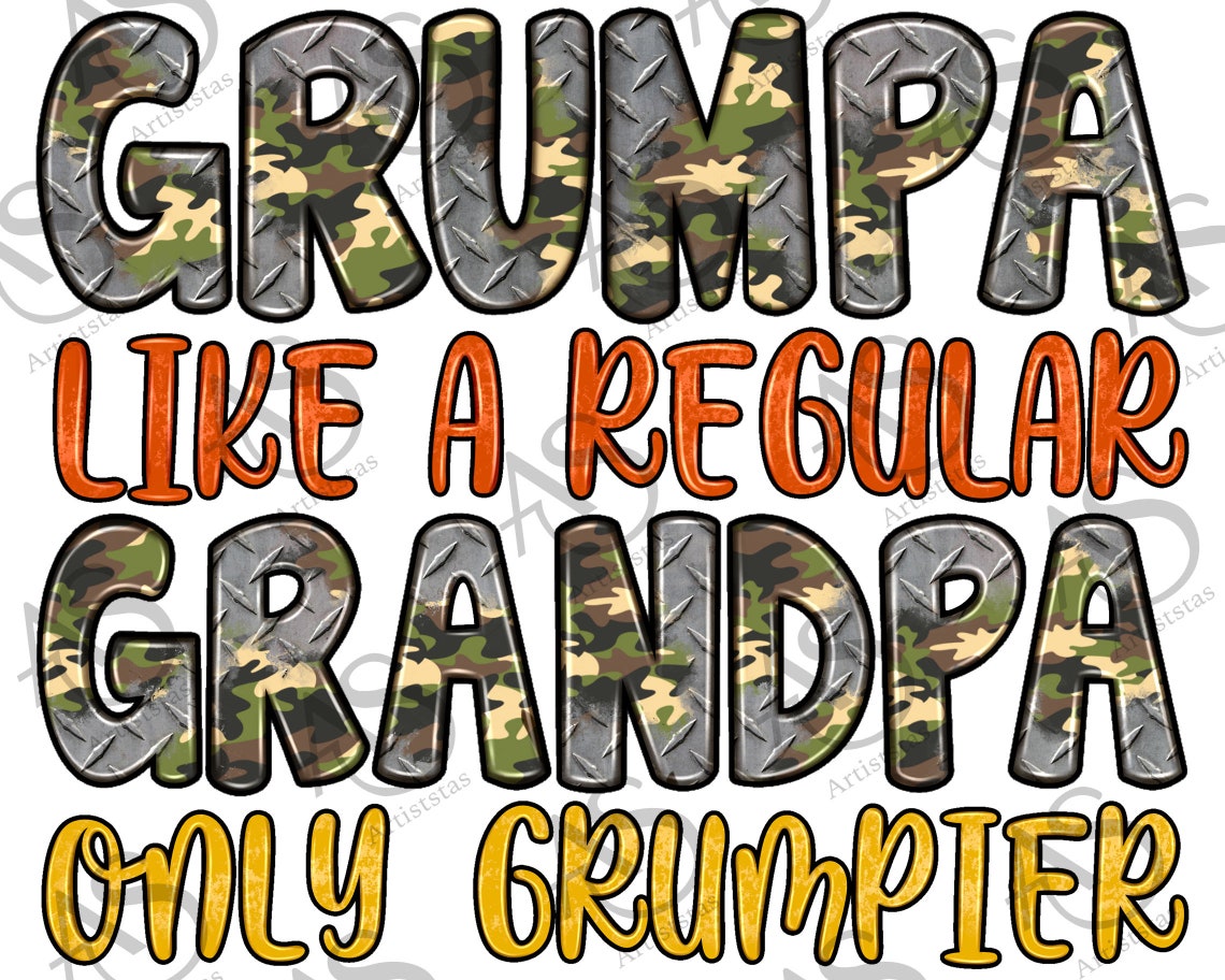 Grumpa Like A Regular Grandpa Only Grumpier Png Father's - Etsy