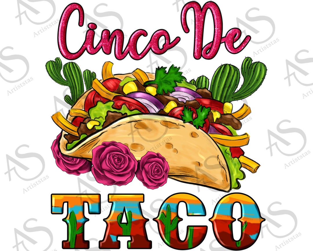 Cinco De Taco Png Sublimation Design, Cinco De Mayo Png,cactus Png ...