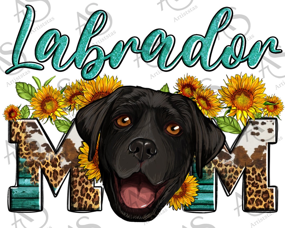Black Labrador Mom Png Sublimation Design Download, Labrador Png ...