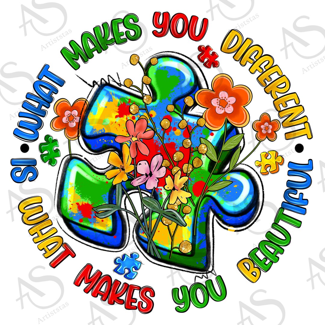 What Makes You Different is What Makes You Beautiful Png, Autism ...