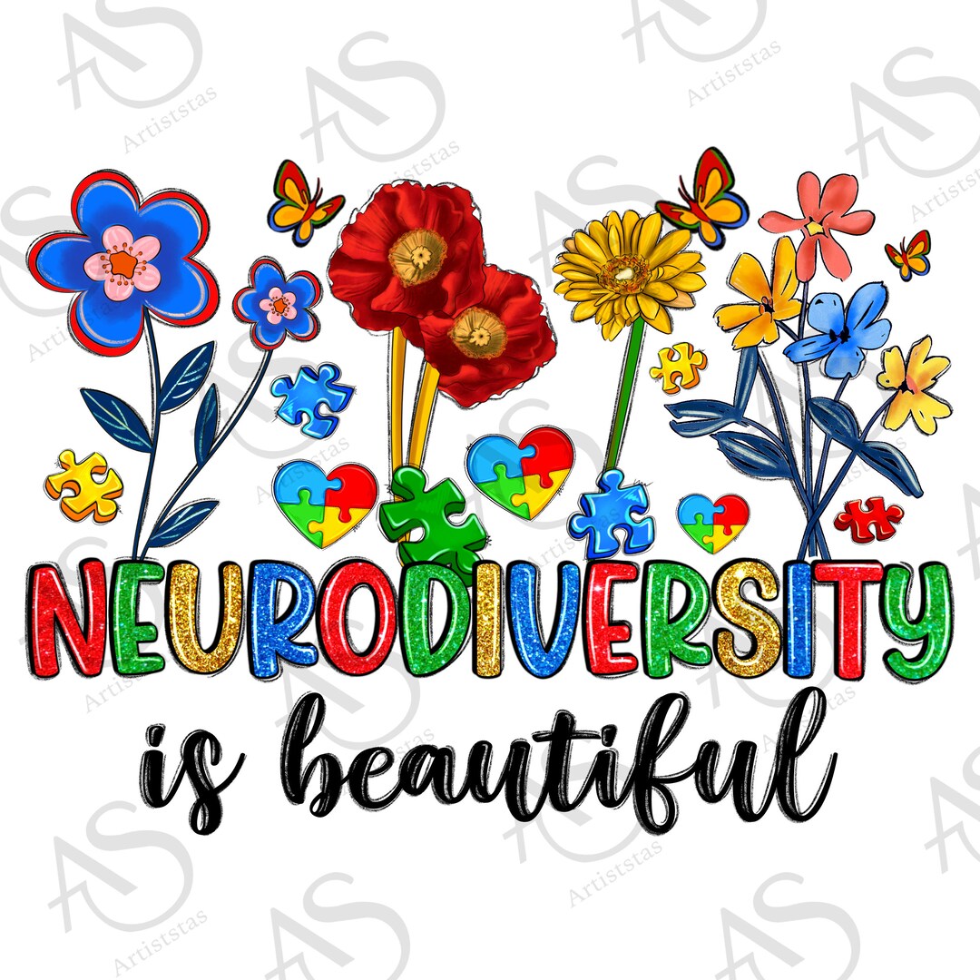 Neurodiversity is Beautiful Png Sublimation Design Download, Autism ...