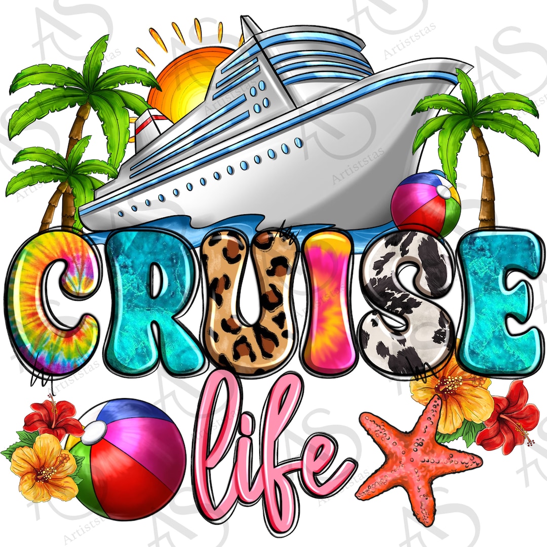 Cruise Life Png Sublimation Design Download, Hello Summer Png, Cruise ...