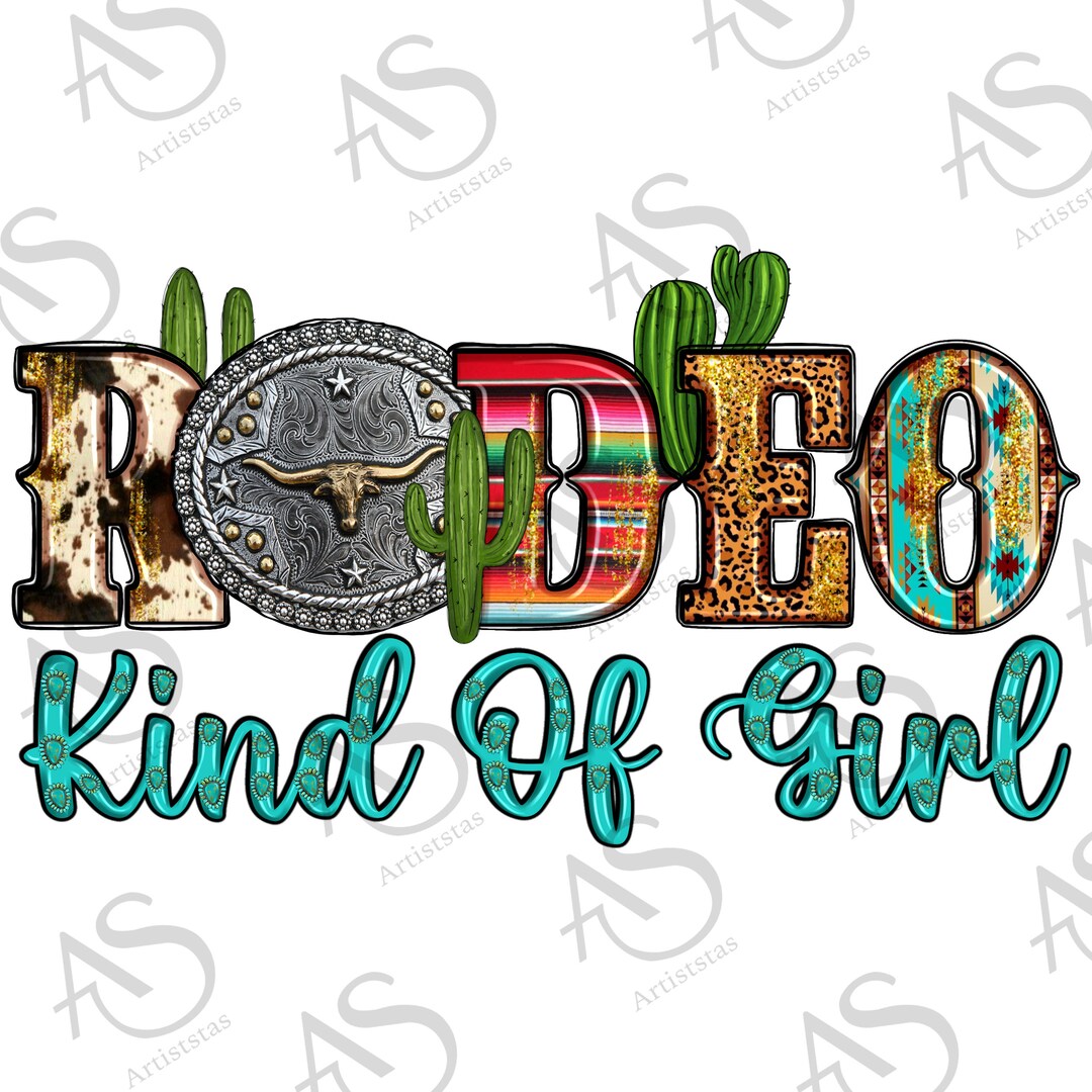 Rodeo Kind of Girl Png Sublimation Design Download, Western Rodeo Png ...