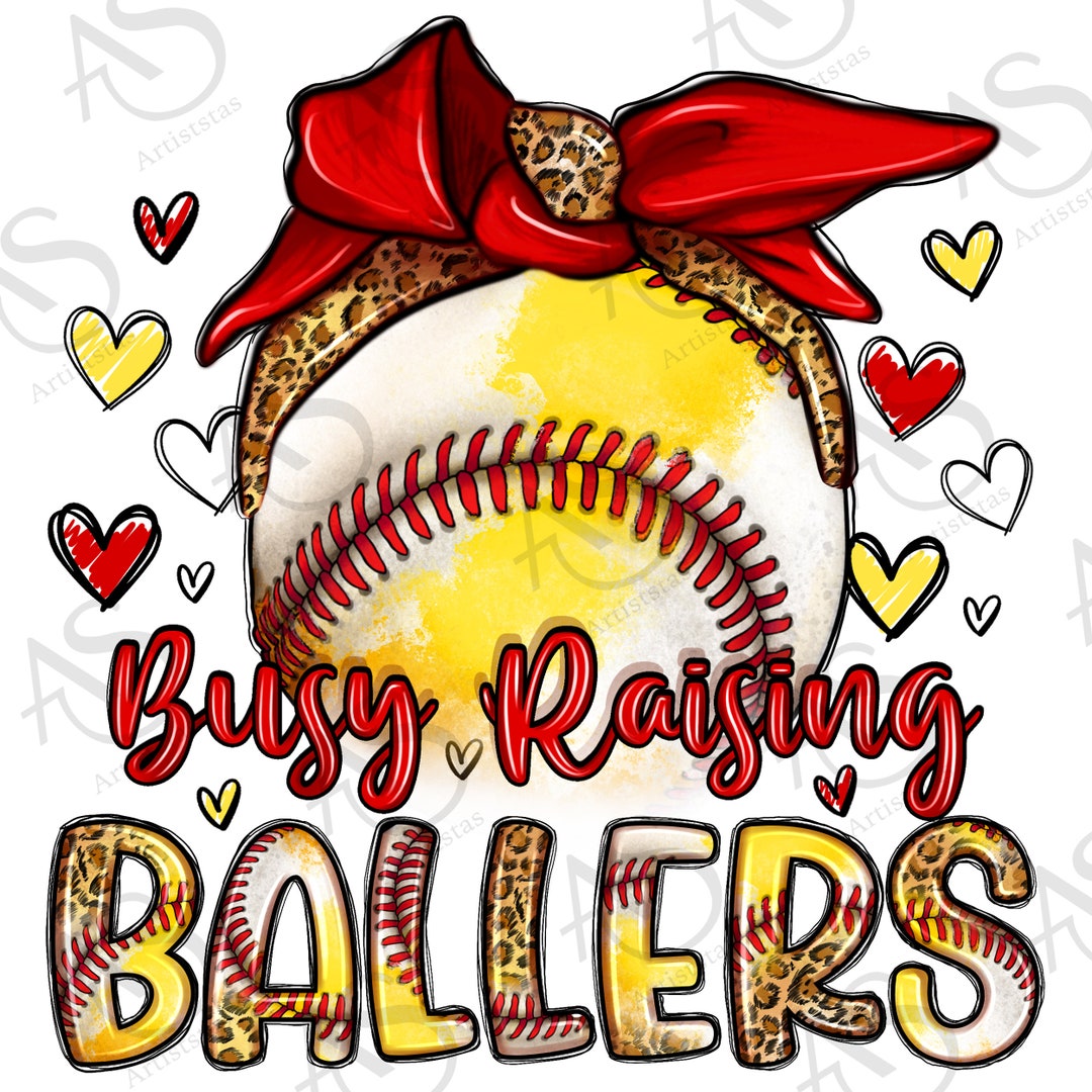 Busy Raising Ballers Png Sublimation Design Download, Softball Png ...
