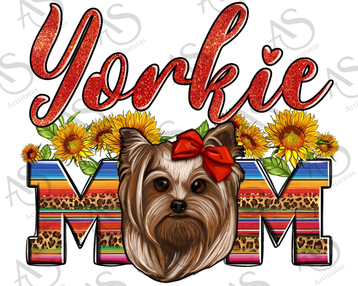 Yorkshire Terrier Yorkie Mom Png Yorkie Mom Png Glitter - Etsy