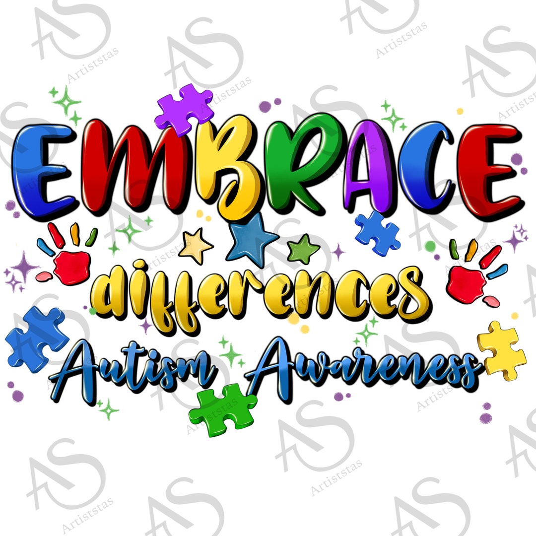 Embrace Differences Png Sublimation Design Download, Autism Awareness ... Embrace Differences Png Sublimation Design Download, Autism Awareness ...