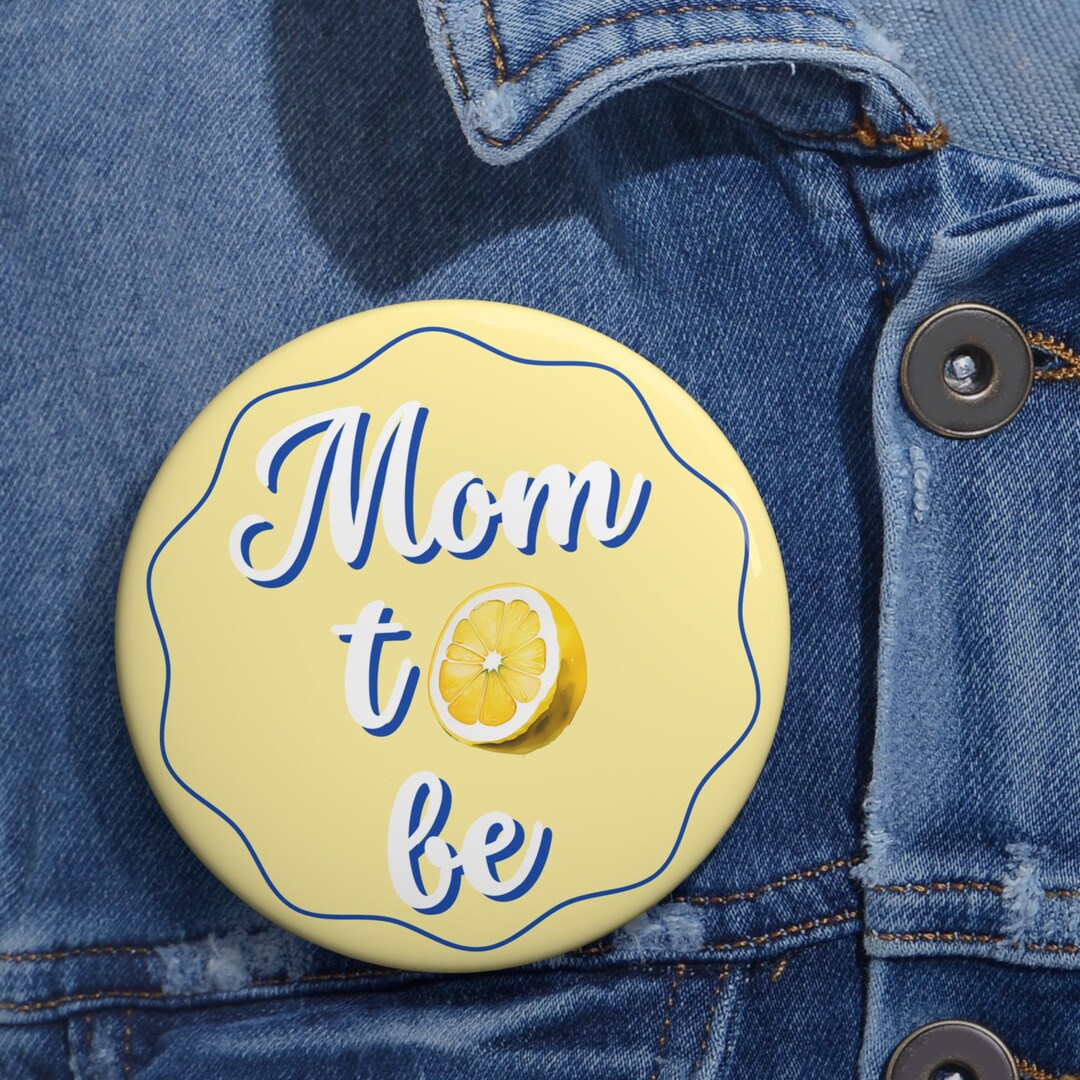 Main Squeeze Baby Shower Pin – Lemon Theme Mom-to-be Button ...