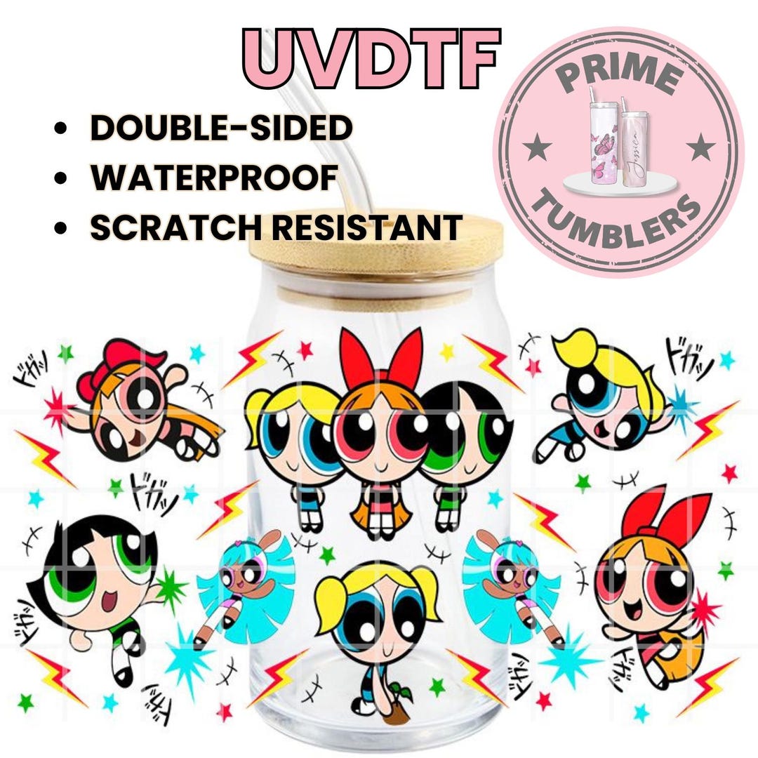 Powerpuff Girls Happy Power UVDTF, UV DTF Cup Wrap, Transfers, Ready to ...