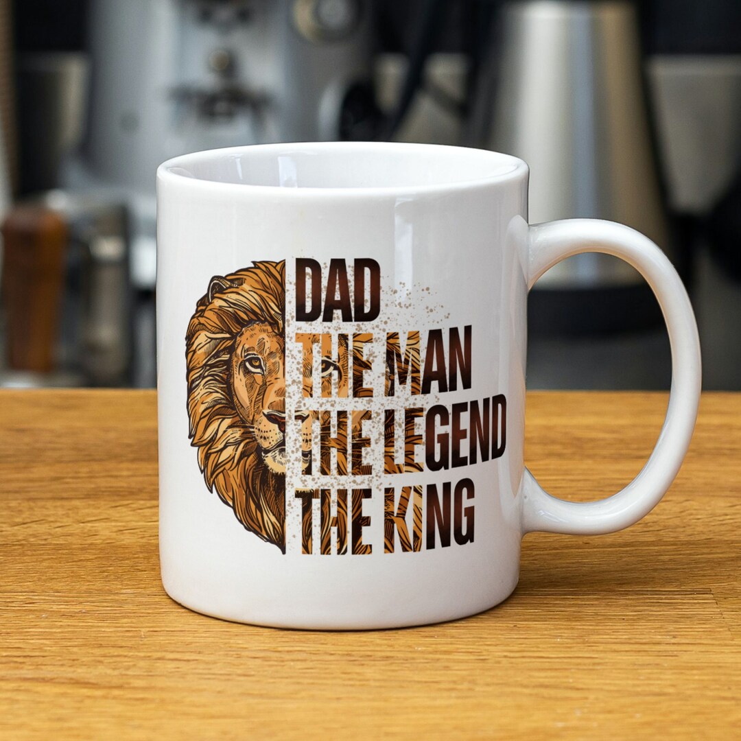 DAD Mug PNG Template for Sublimation, Lion Dad Mug Design, Dad the Man ...