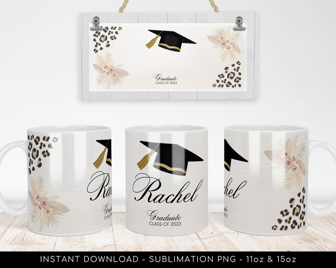 Mug Graduation PNG File for Sublimation - Add Your Name - "graduate ...