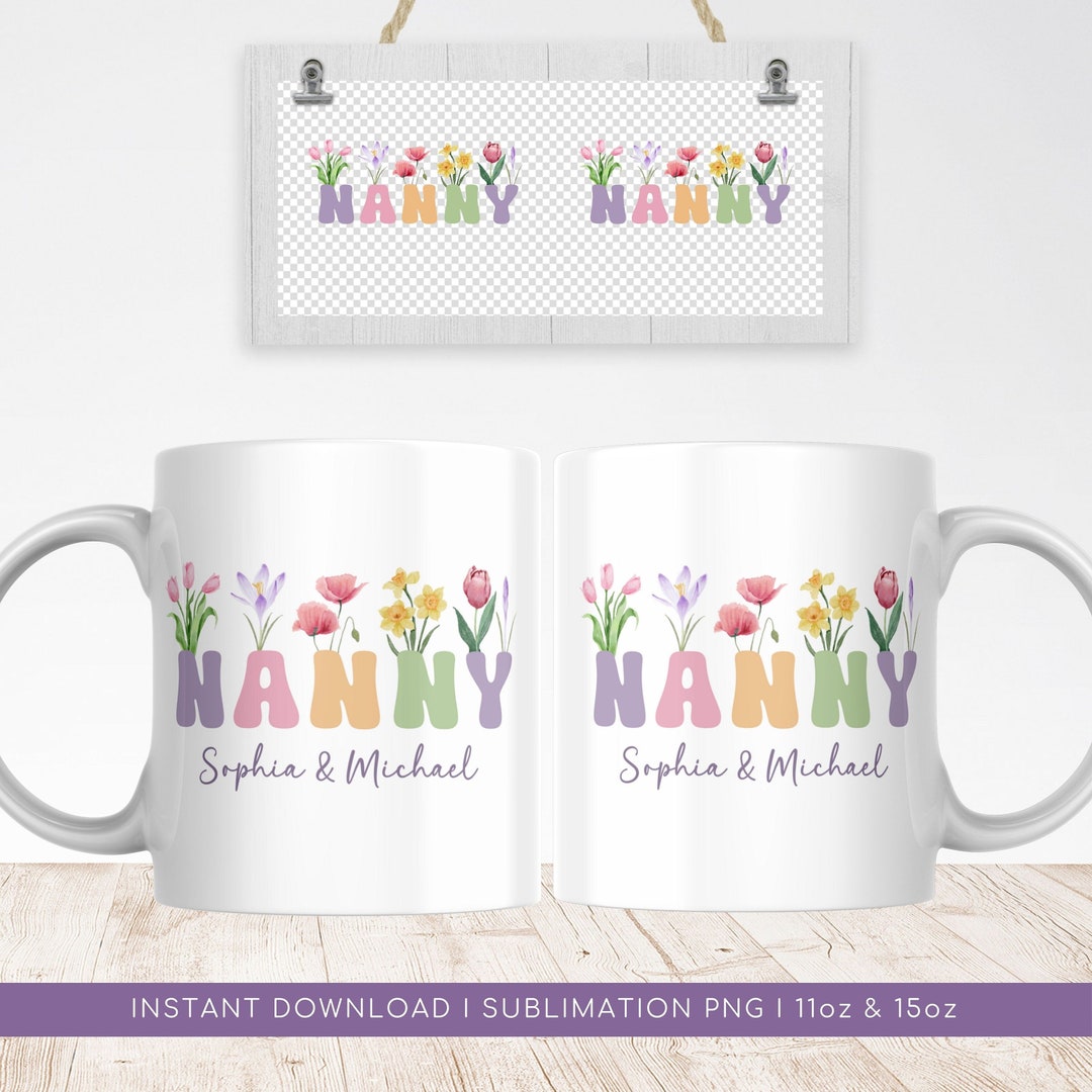 Floral Nanny Mug, Custom Grandkids Names, PNG Sublimation (digital ...