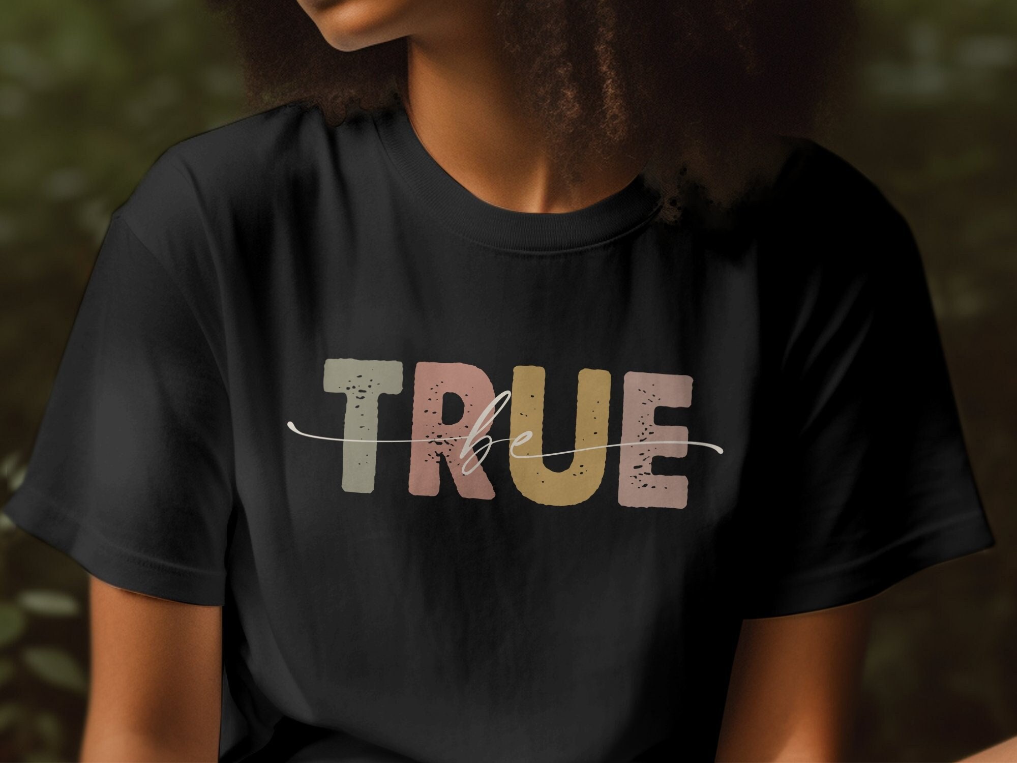 Be Yourself Be True Be You T-shirt Unisex Shirt Truth Tee - Etsy Canada
