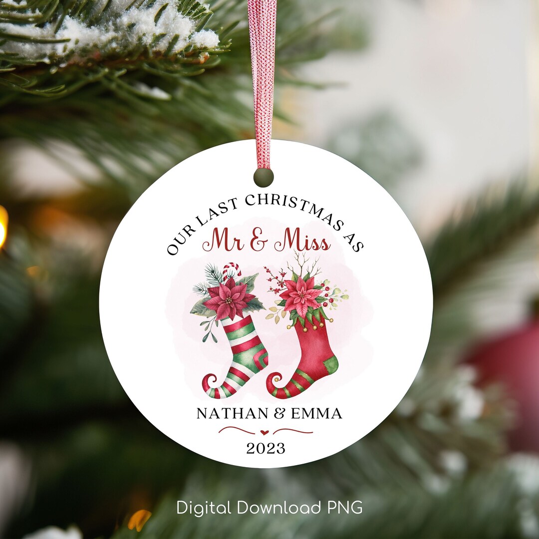 Last Christmas as Mr & Miss Round Ornament, Couple Christmas ...