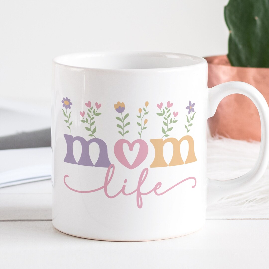 Mom Life Mug Sublimation PNG File. Vintage Floral Mug PNG, Mother Gift ...