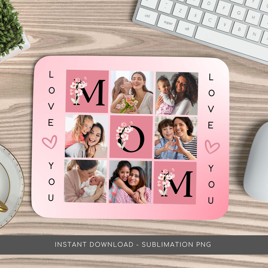 Mom Photo Grid Mousepad PNG, Mother's Day Gift (digital Download) - Etsy