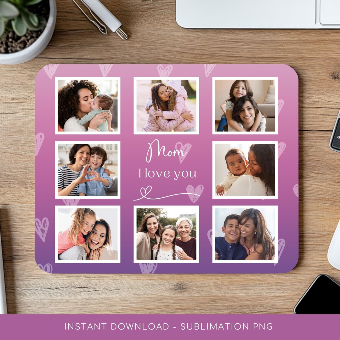 Mom Photo Grid Mousepad PNG, Mother's Day Gift (digital Download) - Etsy