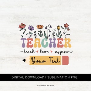 Teacher Wildflowers PNG, Custom Name, Boho Floral (digital Download) - Etsy