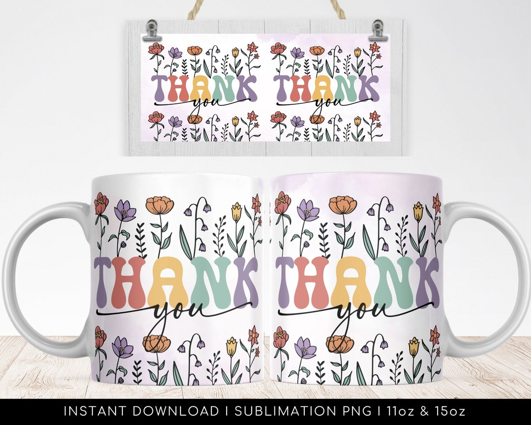 Thank You Mug Sublimation PNG File. Vintage Wildflowers Mug PNG ...